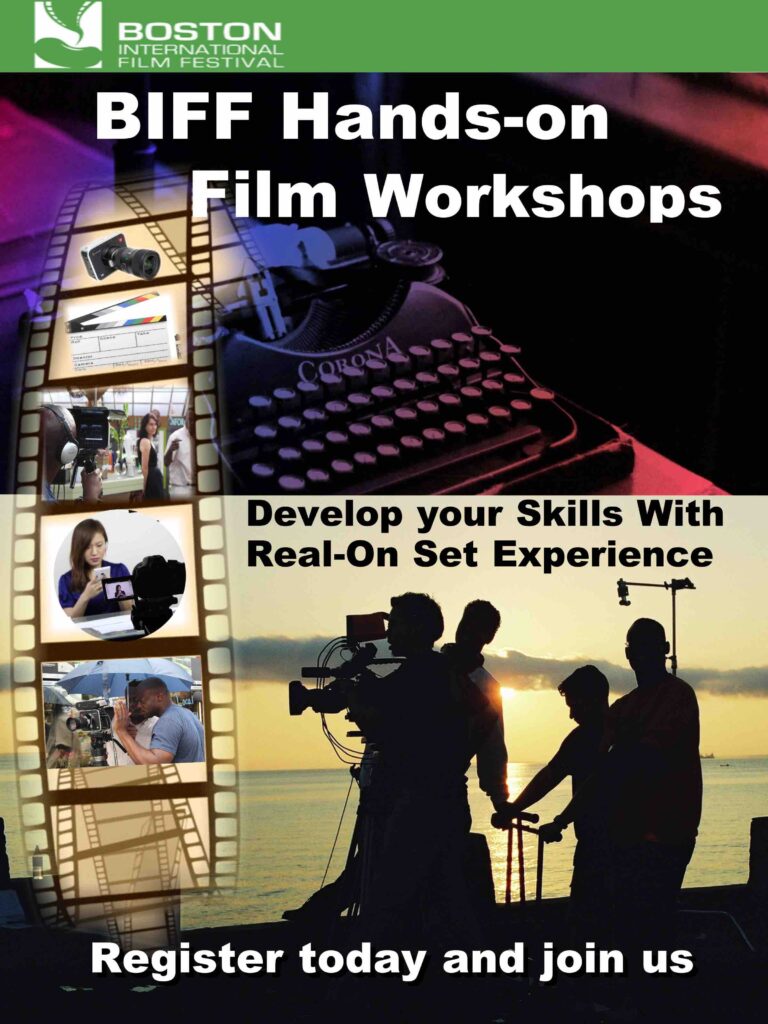 Hands-On Film Workshops - Boston International Film Festival ...